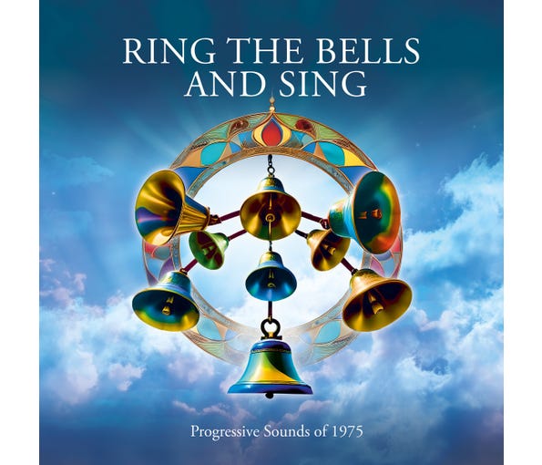 Ring the Bells & Sing Progressive Sounds of 1975, Various Artists 4CD ... Ring the Bells & Sing Progressive Sounds of 1975, Various Artists 4CD ...